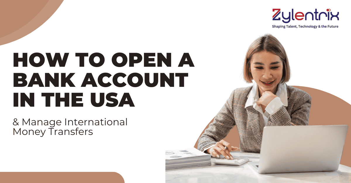 Open a Bank Account in the USA & Transfer Money Internationally